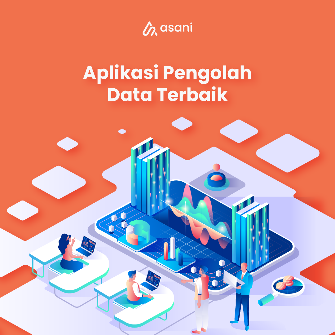 Aplikasi Pengolah Data | ASANI